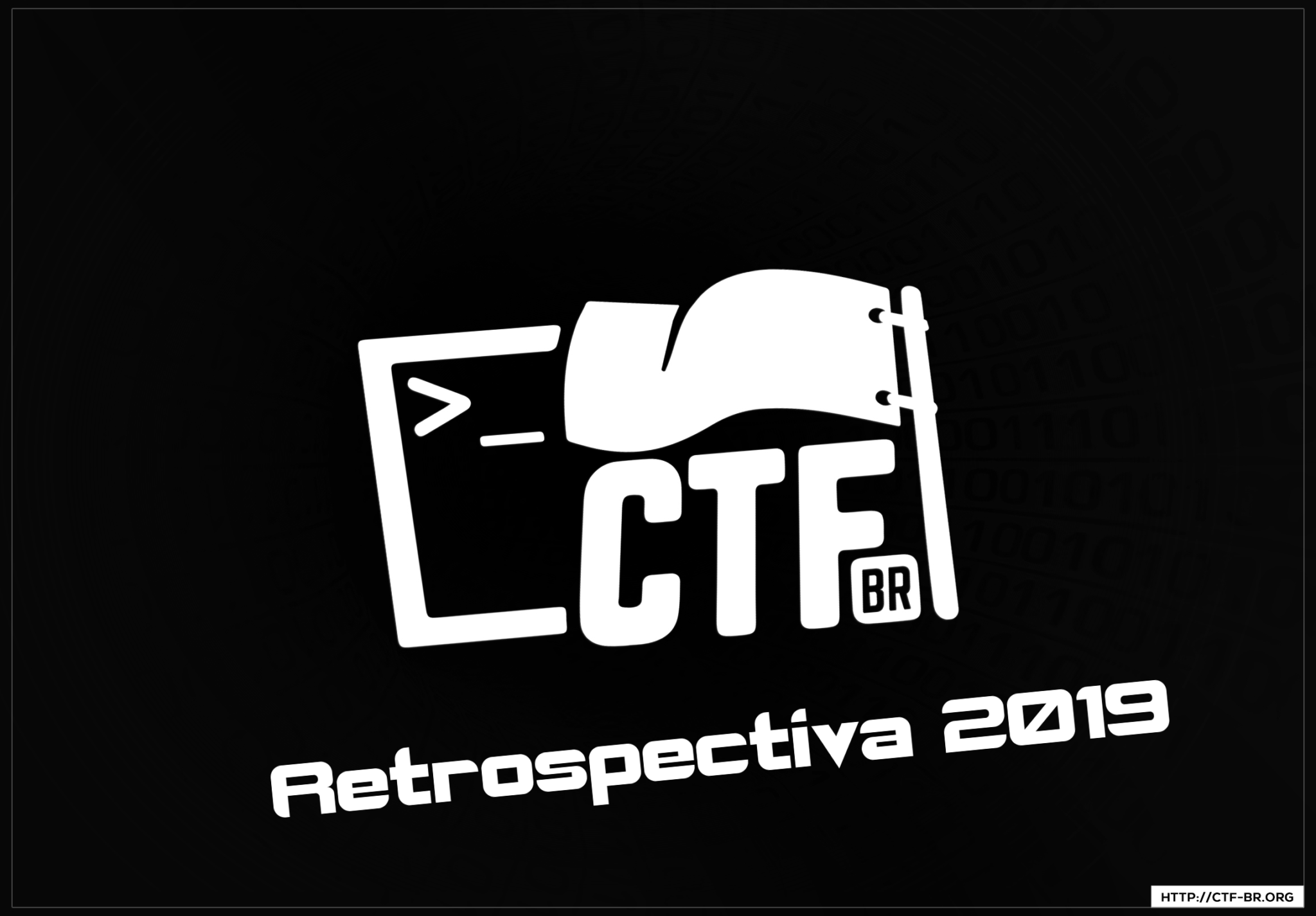 Retrospectiva CTF-BR 2019 – CTF-BR!